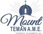MOUNT TEMAN AME CHURCH – A Place of Worship and Witness